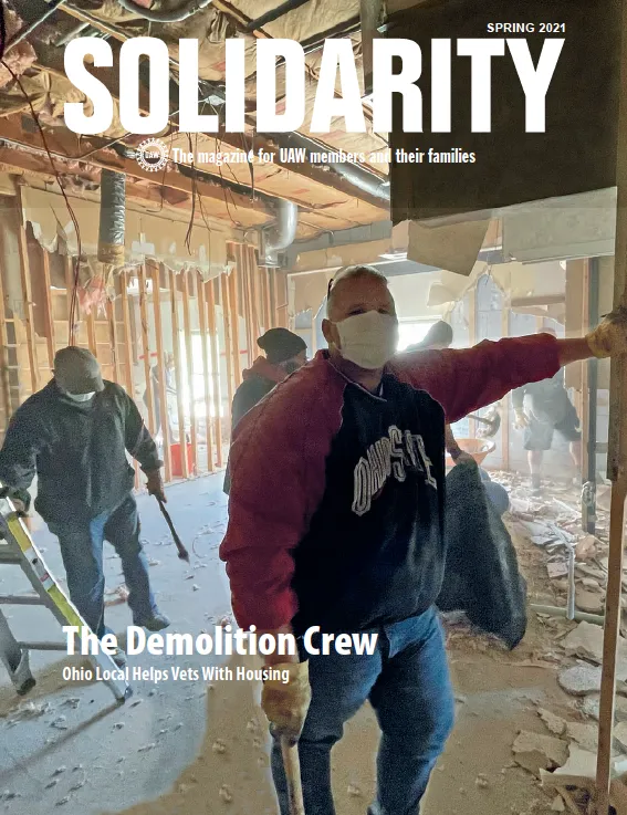 The Spring 2021 Edition of Solidarity Magazine is now online! | UAW ...